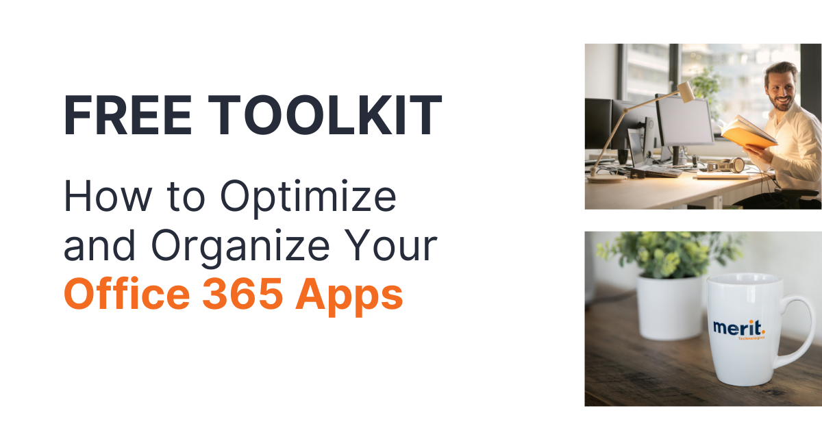 20+ Microsoft 365 Hacks: Free Toolkit | Merit Technologies